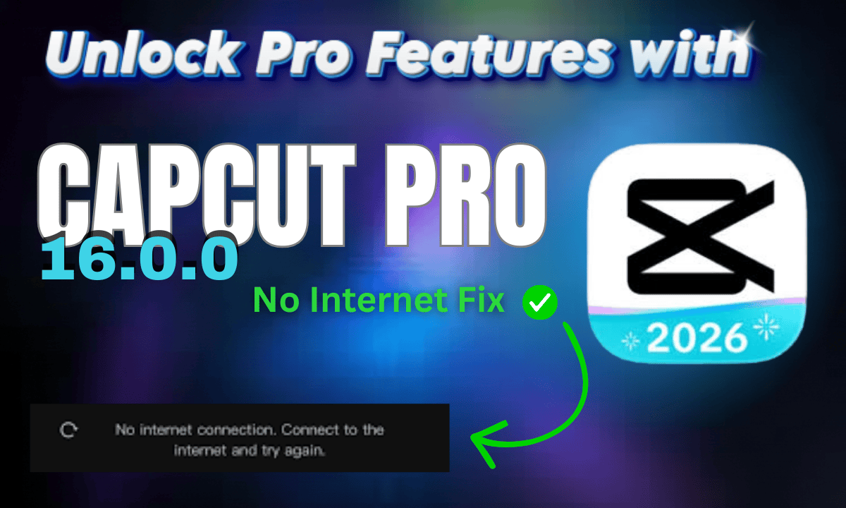 CapCut Pro APK v16.0.0 Download 2026 Free for Android